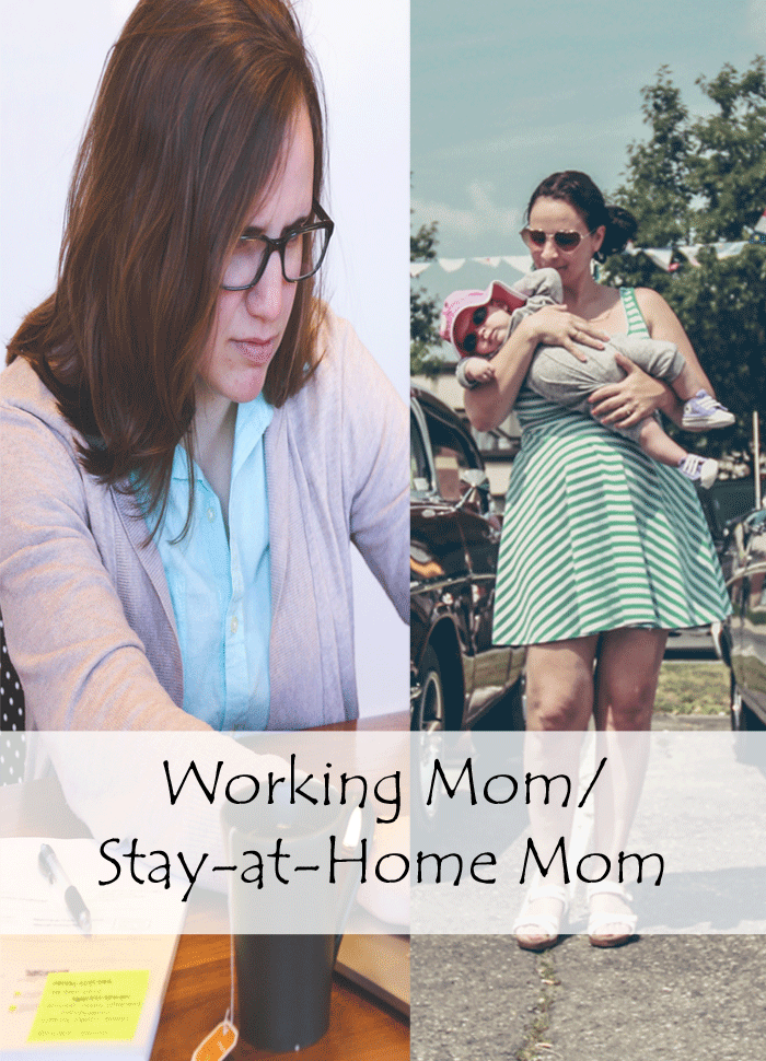 Working Mom/Stay-at-Home Mom